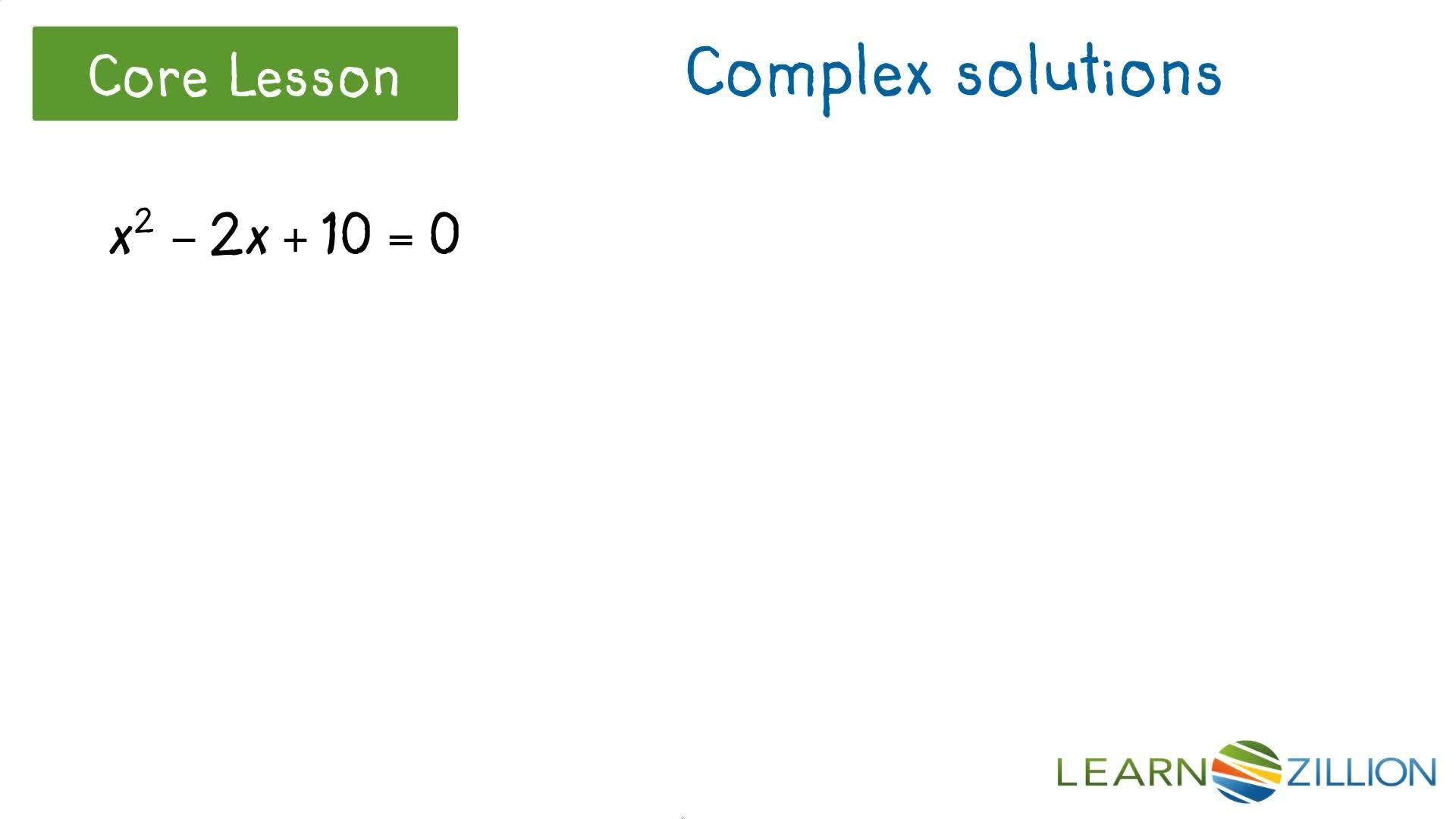 Finding Complex Solutions of Quadratic Equations - Kidzovo