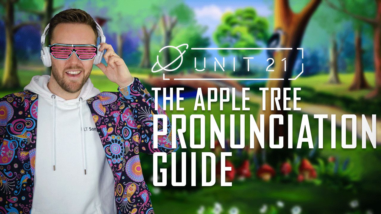 The apple tree: Part 3 - Pronunciation Guide - Kidzovo